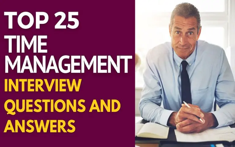 Top 25 Time Management Interview Questions and Answers in 2025 ... Top 25 Time Management Interview Questions and Answers in 2025 ...