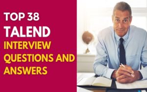 Top 38 Talend Interview Questions and Answers in 2025 | ProjectPractical.com