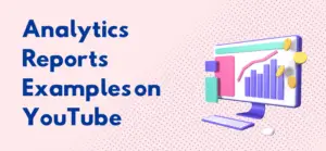 Analytics Reports Examples on YouTube | ProjectPractical.com